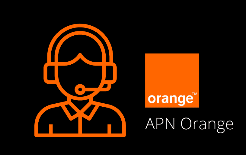 APN Orange | Comment configurer internet 4G, 5G et les MMS
